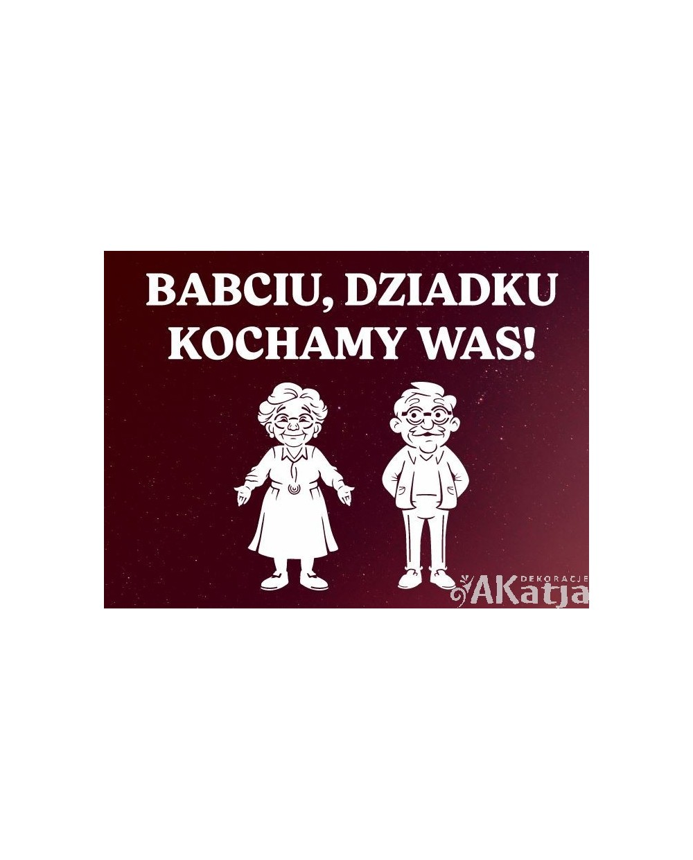Dziadku Babciu kochamy Was- wycinanka z kartonu